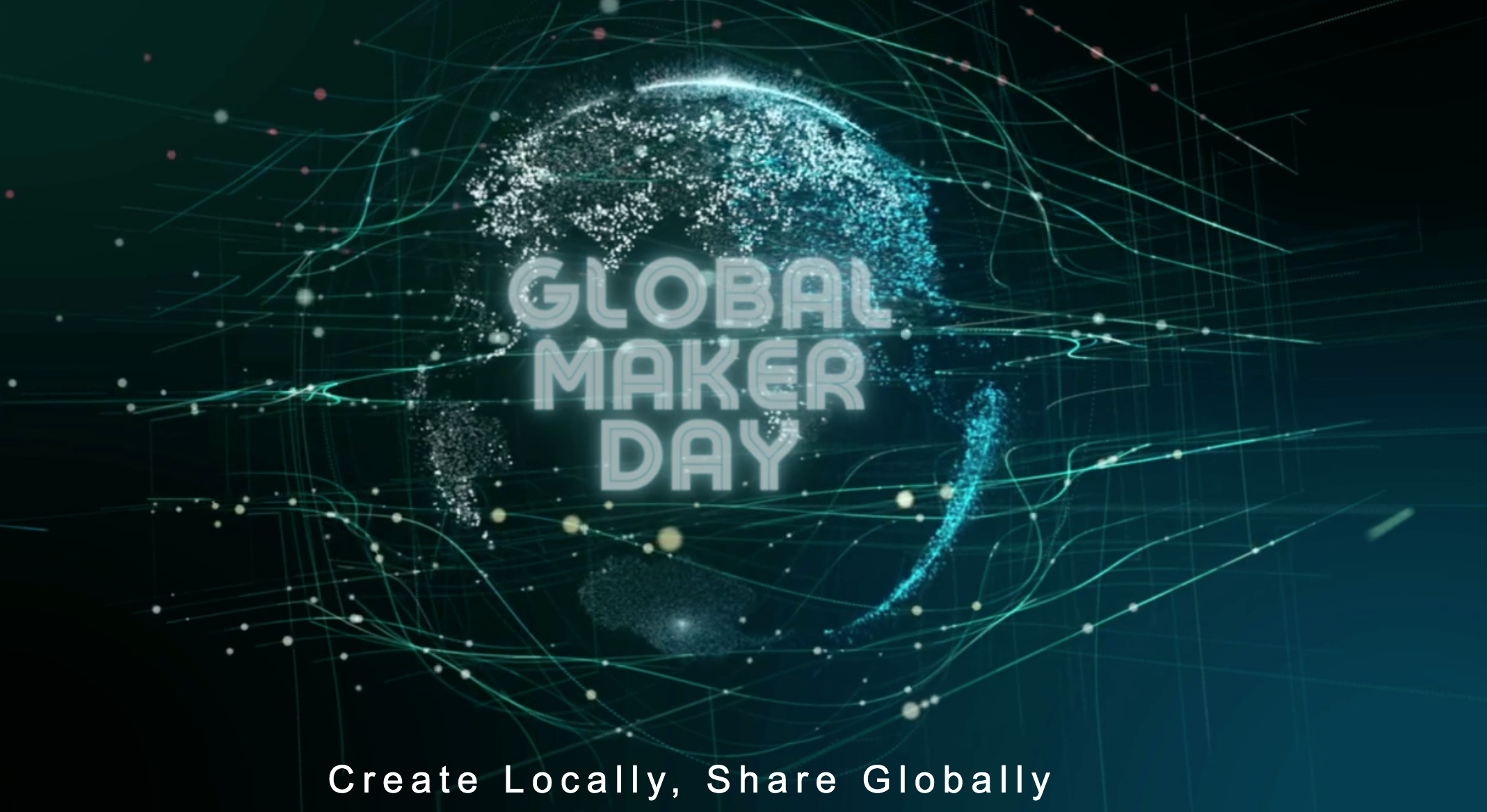 Global Maker Day - Positively Passionate About Teaching